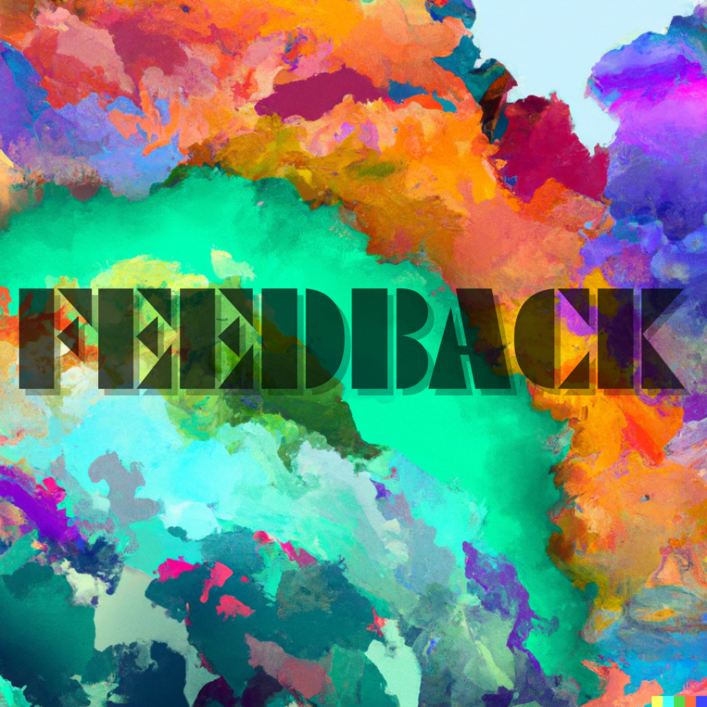Getting over the fear of feedback. - ChromosomeVI
